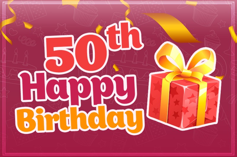 Happy 50th Birthday Images