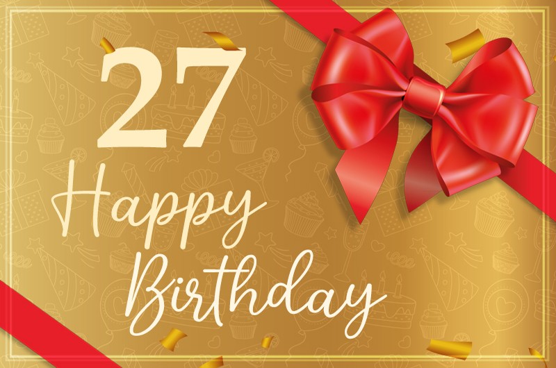 Happy 27th Birthday Images